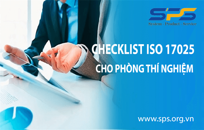 Checklist ISO 17025:2017 dành cho phòng thí nghiệm